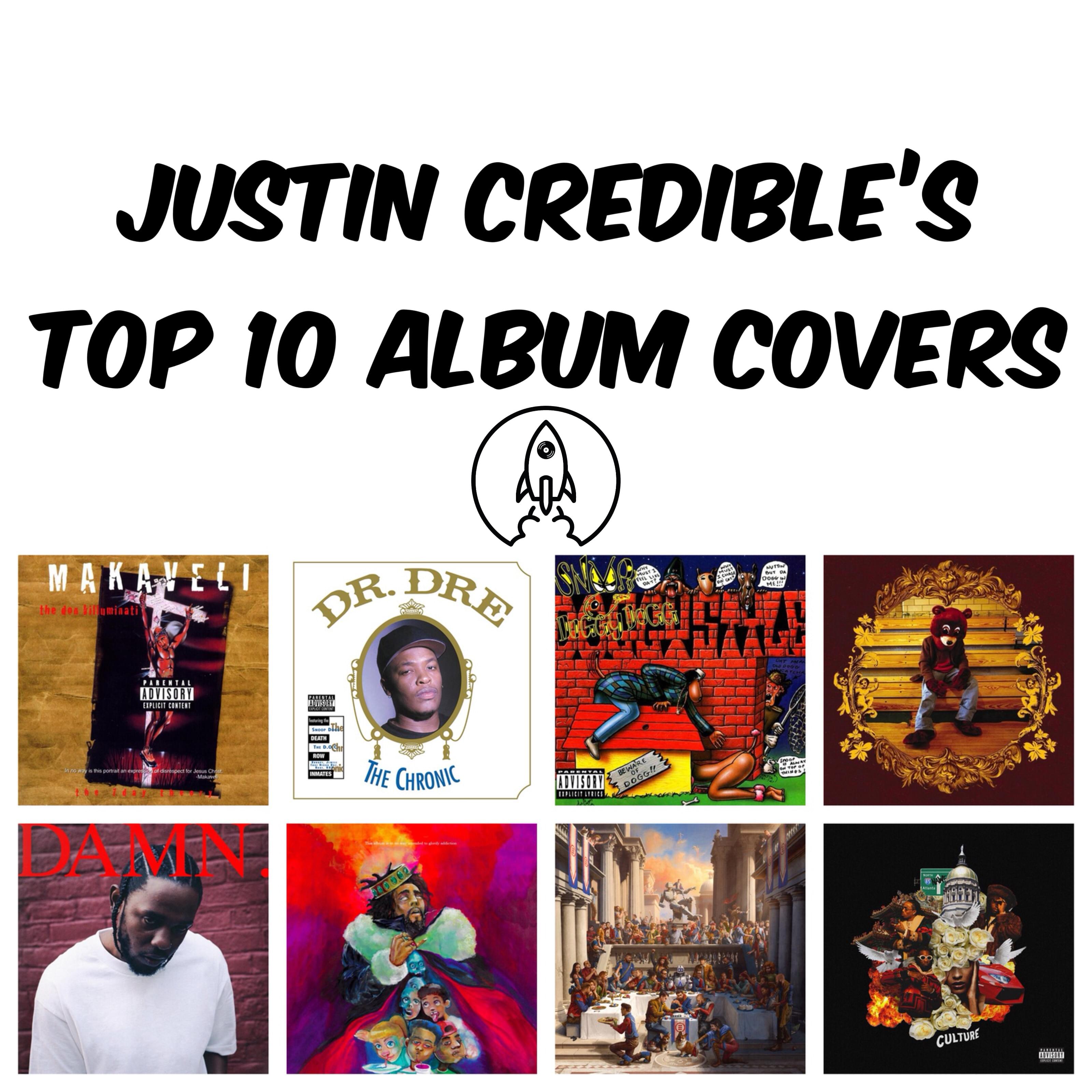 Justin Credible’s Top 10 Album Covers Of All Time | KPWR-FM